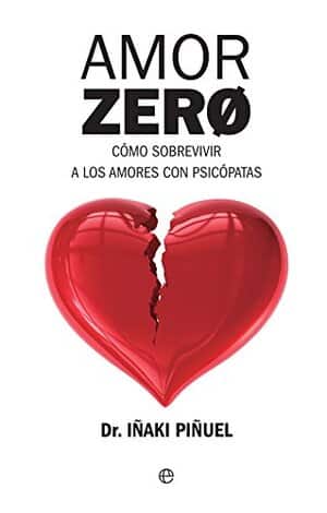 Opinión Libro Amor Zero de Iñaqui Piñuel: ¿Leer Gratis?